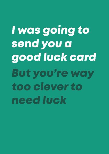 Classic Good Luck Card - Too Clever | thortful