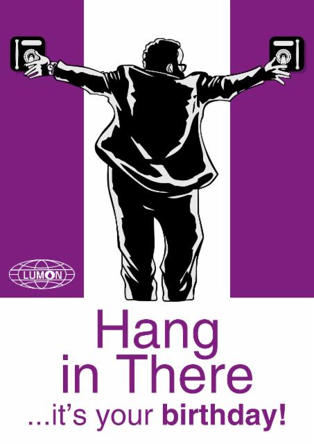 Severance Birthday Card - Hang In There It's Your Birthday - Dylan G ...