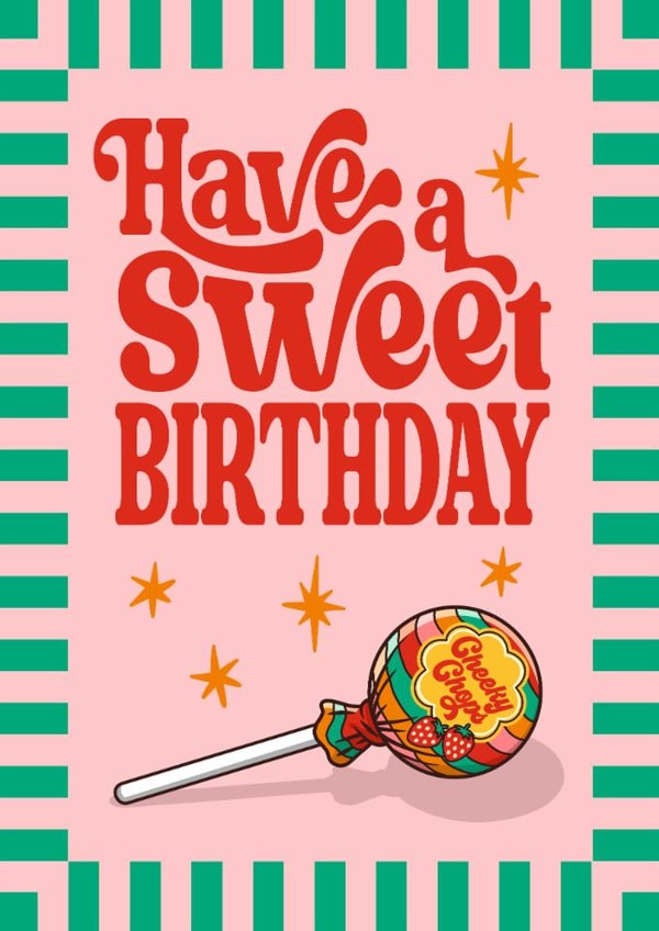 Fun Birthday Card - Sweet - Lollipop - Cheeky Chops | thortful