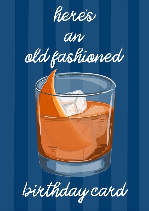 Classic Birthday Card - Old Fashioned Cocktail | thortful
