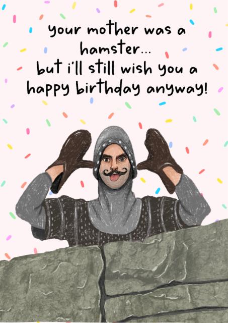 Funny Birthday Card - Monty Python - Your Mother Was A Hamster | thortful