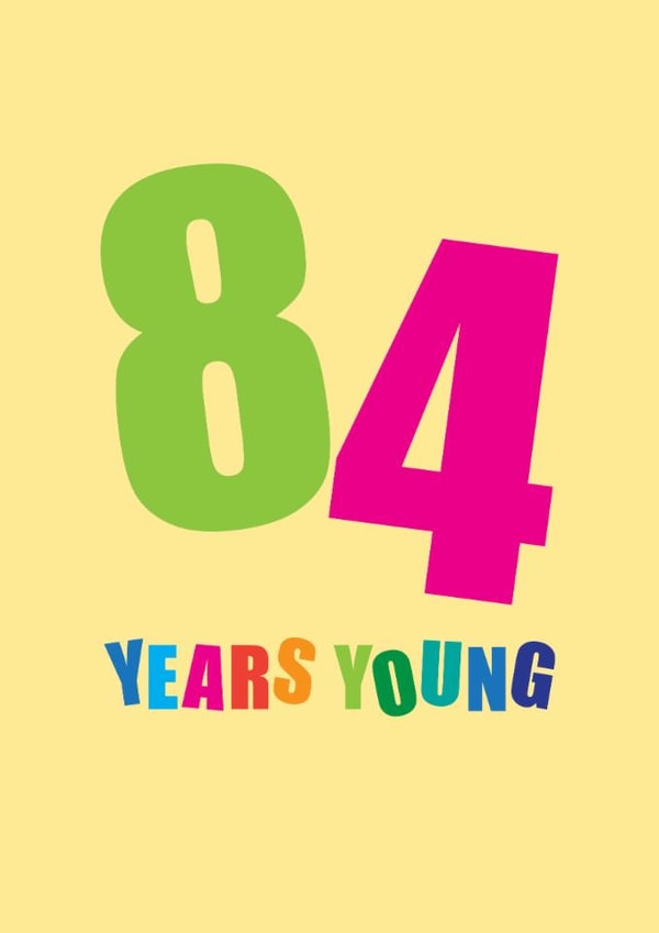 84 Birthday Card | thortful