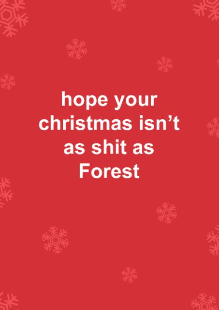 Funny Christmas Card - Nottingham Forest FC - Hope Your Christmas Isn't ...