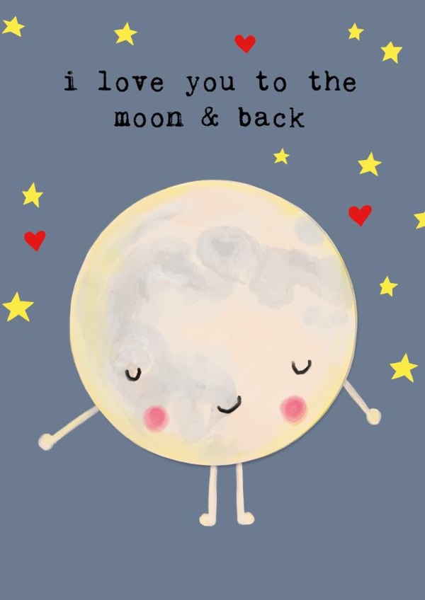 Cute Valentine's Day card - Moon - I Love You To The Moon & Back | thortful